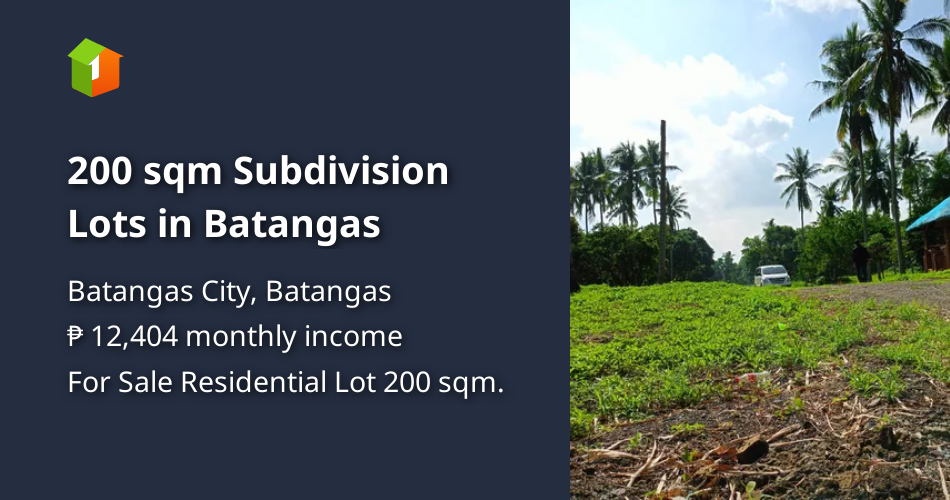 200 sqm Subdivision Lots in Batangas [Lots 🚜] (January 2024) in ...