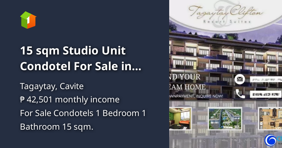 15 sqm Studio Unit Condotel For Sale in Tagaytay Cavite [Condos 🏙️ ...