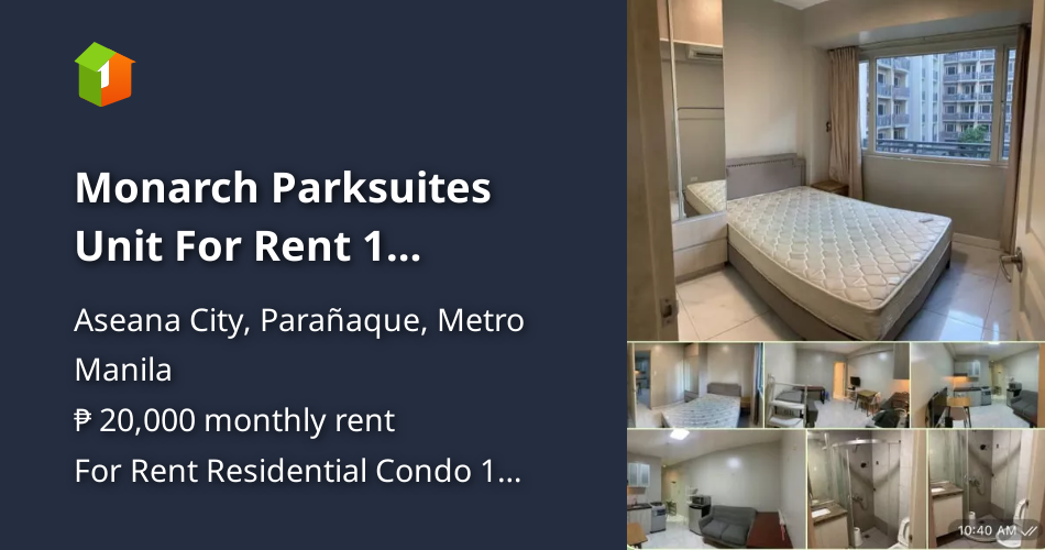 Monarch Parksuites Unit For Rent 1 Bedroom [Condos 🏙️] (February 2025 ...