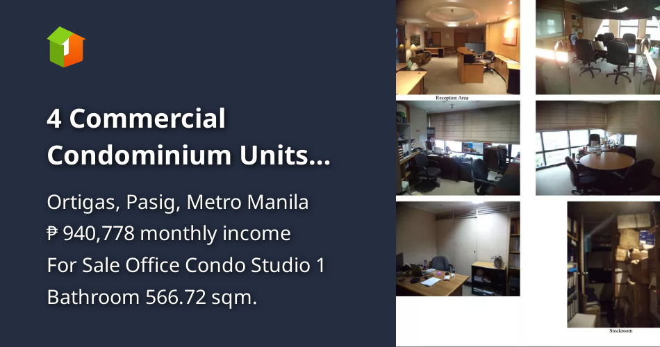 4 Commercial Condominium Units Ortigas Center Pasig City [Condos 🏙️ ...