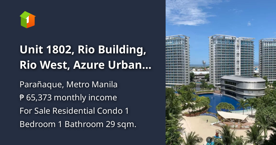 Unit 1802, Rio Building, Rio West, Azure Urban Resort Residences ...