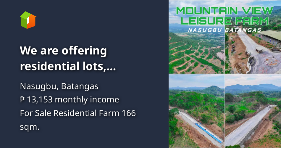 We are offering residential lots, commercial lots and farm lots. [Lots ...