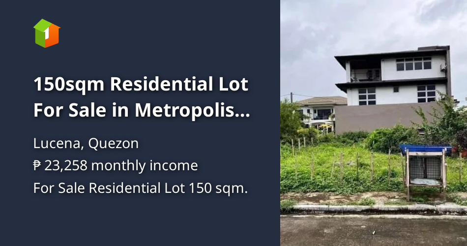 150sqm Residential Lot For Sale in Metropolis Lucena City [Lots 🚜 ...