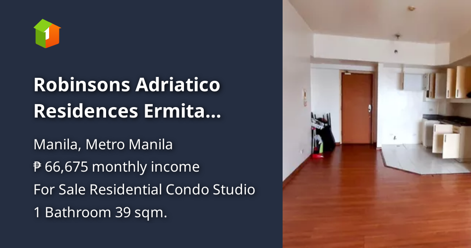 Robinsons Adriatico Residences Ermita Manila Studio Unit 39sqm P4.3M ...