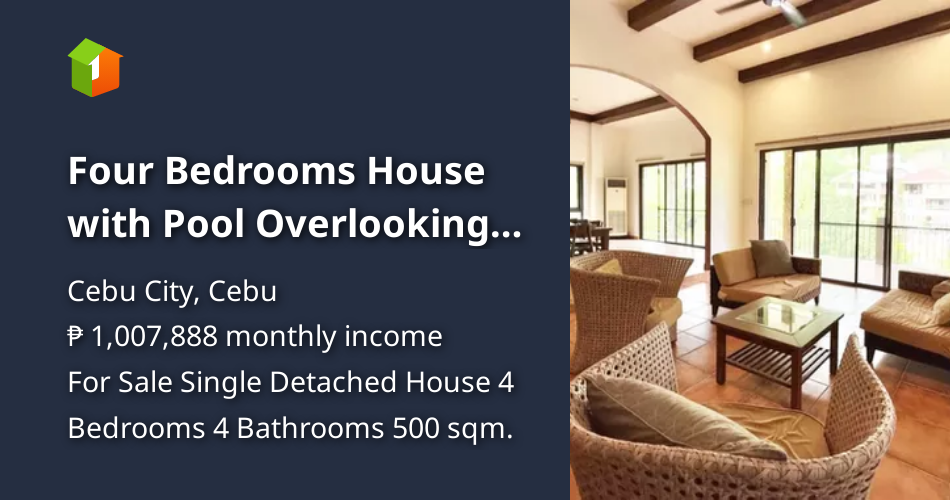 Four Bedrooms House with Pool Overlooking to Valley in Maria Luisa Estate Park [Houses and Lots ...