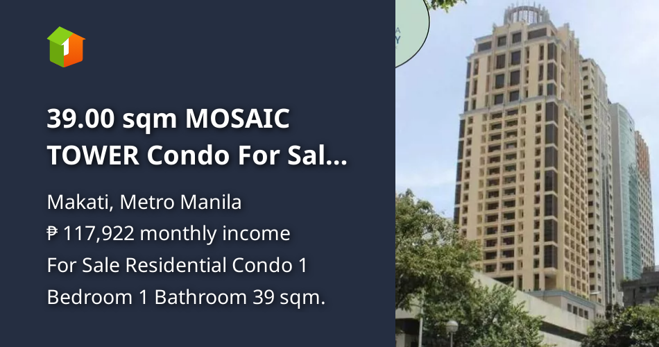 39.00 sqm MOSAIC TOWER Condo For Sale in Makati Metro Manila [Condos 🏙️] (July 2025) in Makati ...