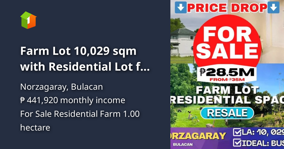 Farm Lot 10,029 sqm with Residential Lot for Sale in Norzagaray Bulacan ...
