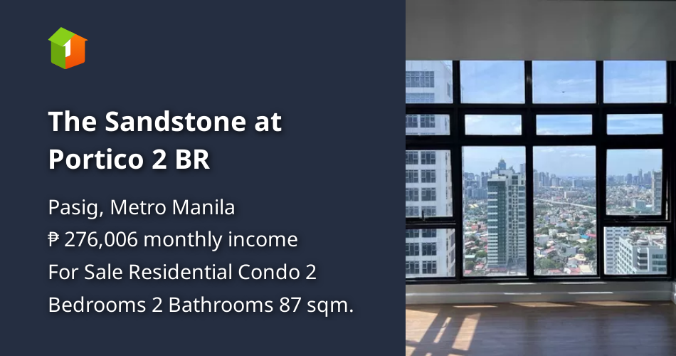 The Sandstone at Portico 2 BR [Condos 🏙️] (August 2024) in Pasig, Metro ...