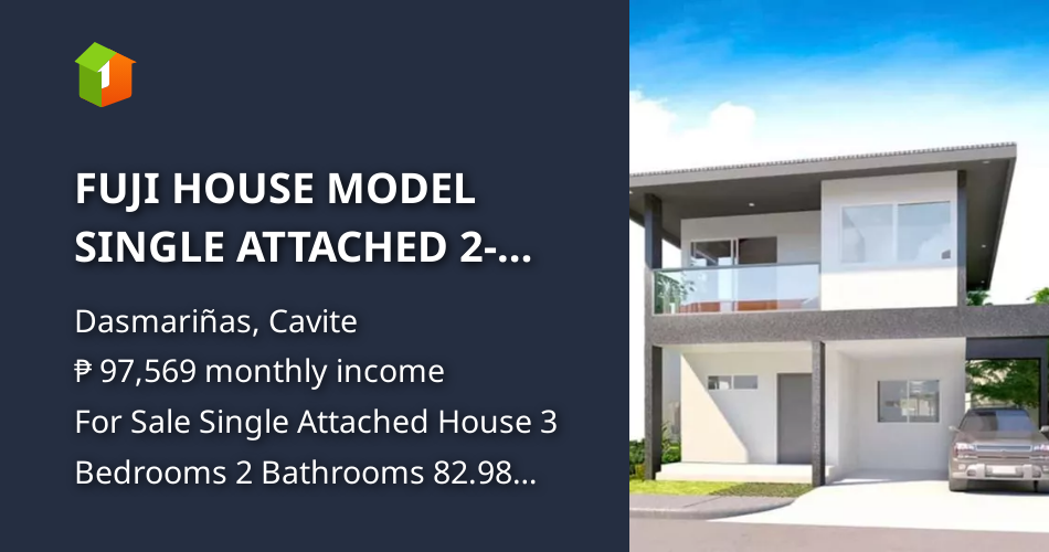 FUJI HOUSE MODEL SINGLE ATTACHED 2-STOREY IN DASMARINAS, CAVITE [Houses ...