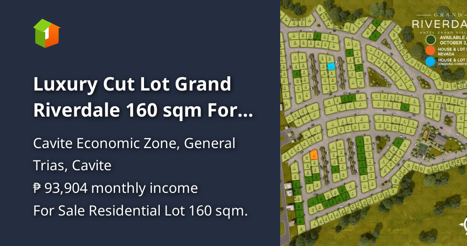 Luxury Cut Lot Grand Riverdale 160 sqm For Sale in Gen.Trias Cavite ...