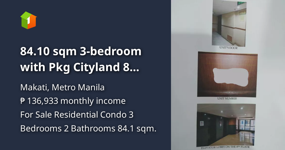 84.10 sqm 3-bedroom with Pkg Cityland 8 Condo For Sale in Makati ...