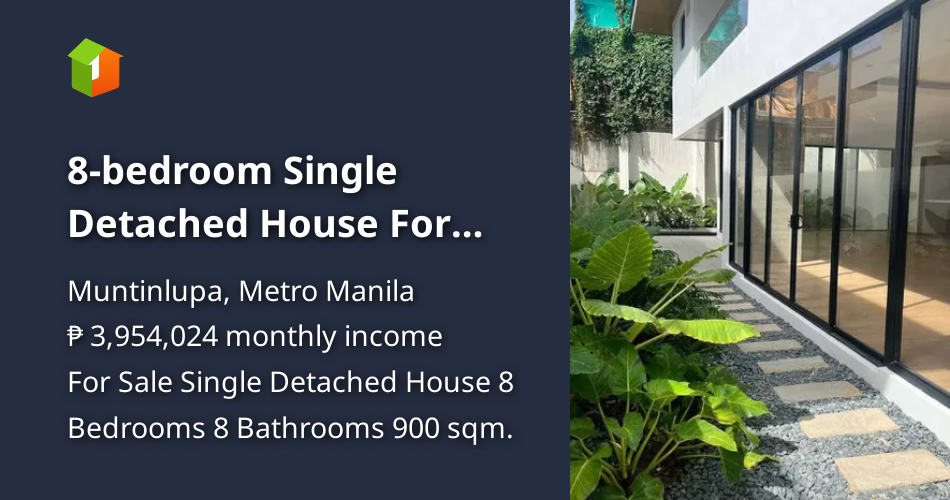 8-bedroom Single Detached House For Sale in Muntinlupa [Houses and Lots ...