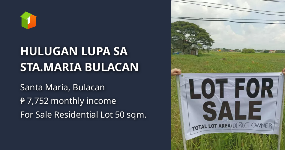 HULUGAN LUPA SA STA.MARIA BULACAN [Lots 🚜] (January 2026) in Santa ...