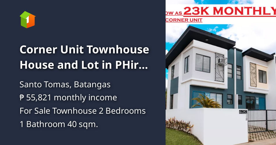 Corner Unit Townhouse House and Lot in PHirst Park Homes Santo Tomas ...