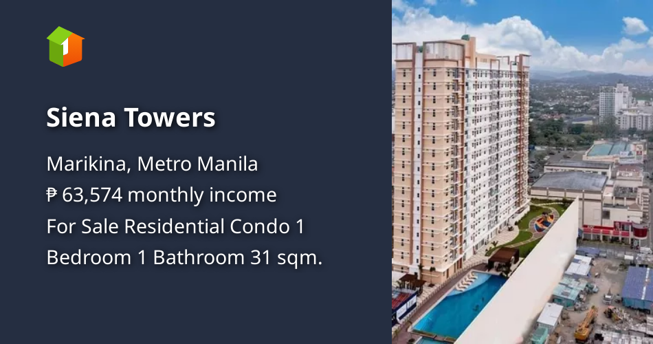 Siena Towers [Condos 🏙️] (June 2024) in Marikina, Metro Manila for sale