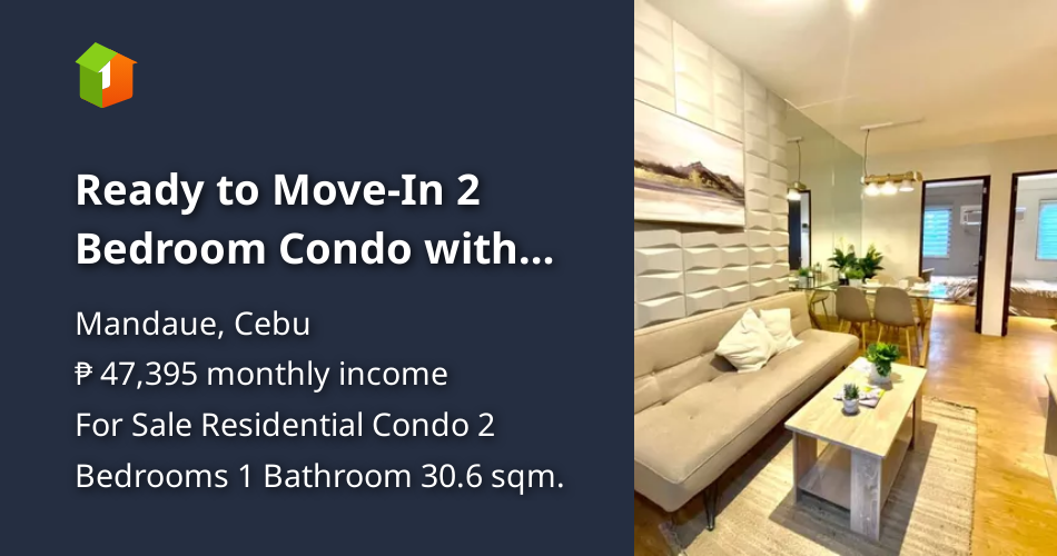 Ready to Move-In 2 Bedroom Condo with 20k Cash out in Banilad, Cebu ...