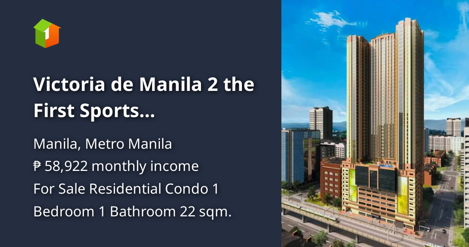 Victoria de Manila 2 the First Sports Condominium [Condos 🏙️] (January ...