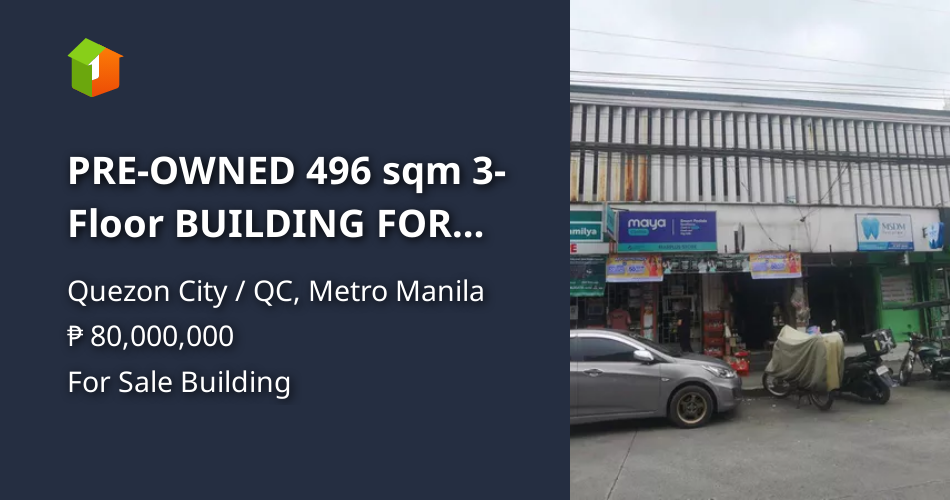 PRE-OWNED 496 sqm 3-Floor BUILDING FOR SALE IN KAMUNING Q.C. w/ INCOME ...