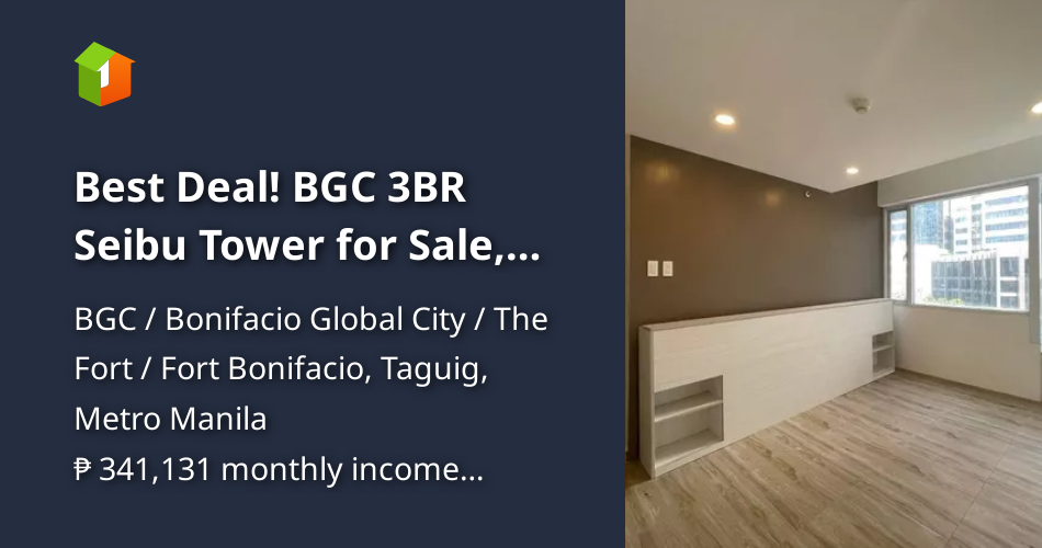 Best Deal! BGC 3BR Seibu Tower for Sale, Bonifacio Global City [Condos ...