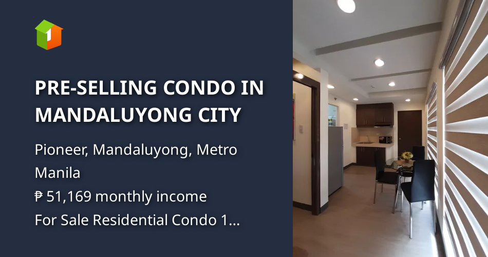 PRE-SELLING CONDO IN MANDALUYONG CITY [Condos 🏙️] (January 2023) in ...