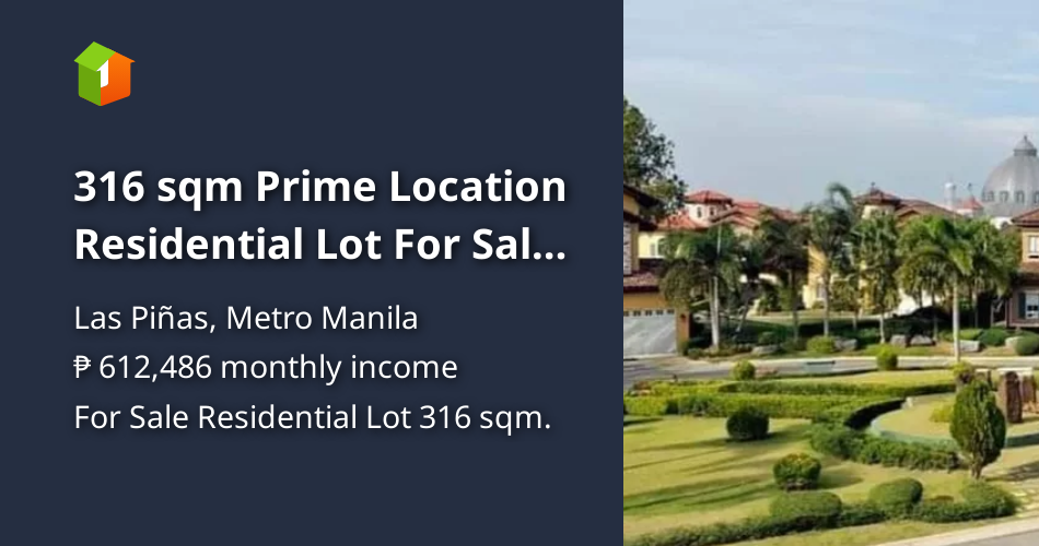 316 sqm Prime Location Residential Lot For Sale in Las Pinas [Lots 🚜 ...