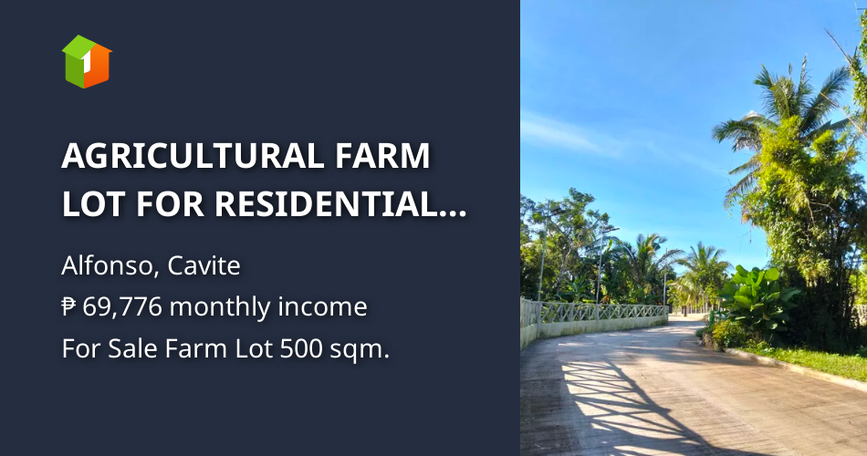 AGRICULTURAL FARM LOT FOR RESIDENTIAL ONLY [Lots 🚜] (February 2026) in ...