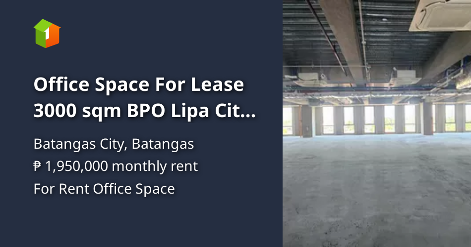 Office Space For Lease 3000 sqm BPO Lipa City Batangas [Commercial ...