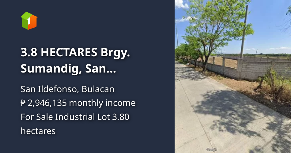 3.8 HECTARES Brgy. Sumandig, San Ildefonso Boundary San Miguel Bulacan ...