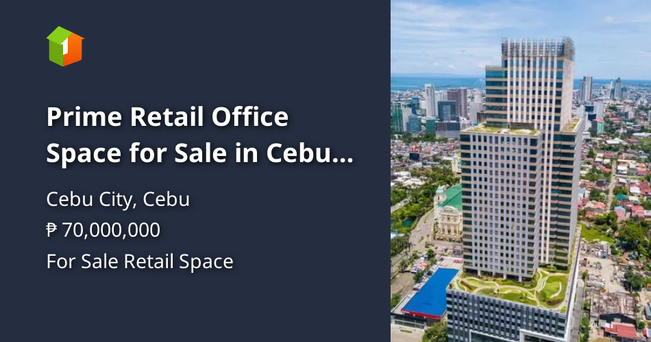 Prime Retail Office Space for Sale in Cebu Exchange Tower, Lahug, Cebu ...
