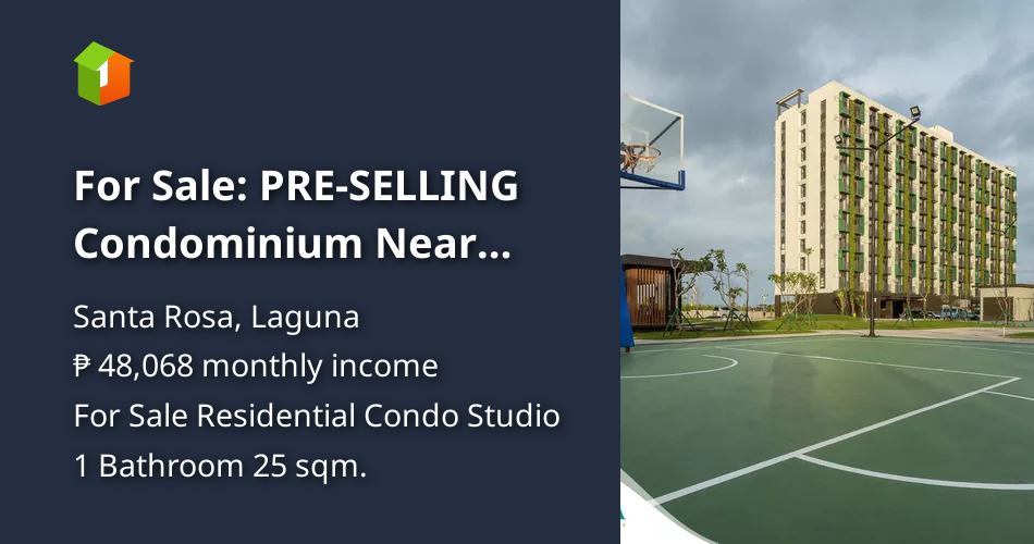 For Sale: PRE-SELLING Condominium Near Nuvali, Paseo Outlet Stores [Condos 🏙️] (May 2022) in ...