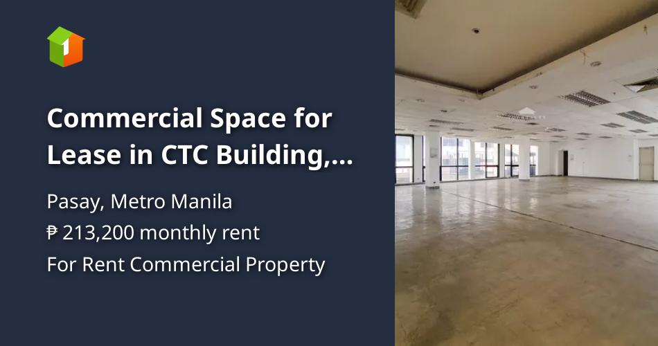 Commercial Space for Lease in CTC Building, Pasay City [Commercial ...