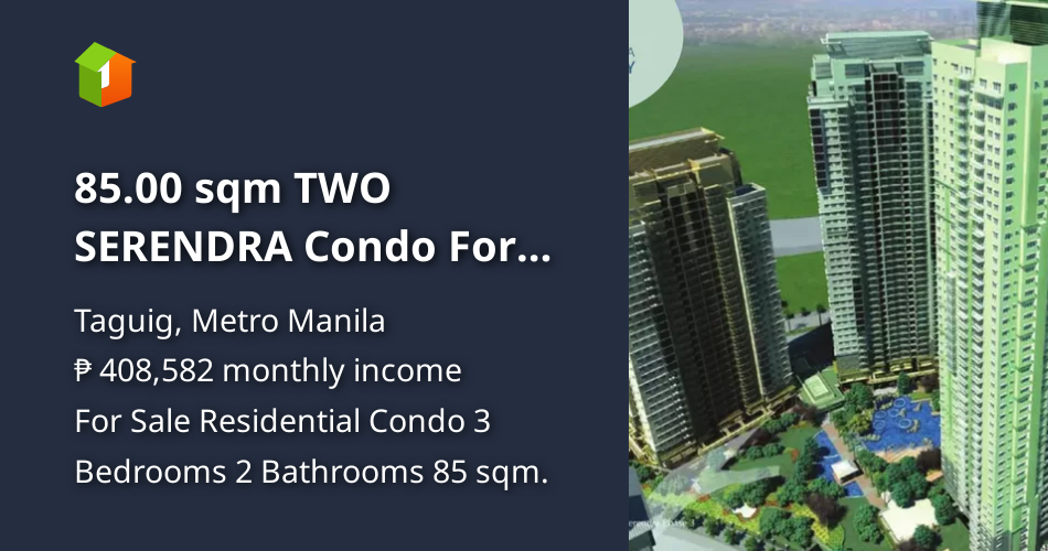85.00 sqm TWO SERENDRA Condo For Sale in Taguig Metro Manila [Condos 🏙️ ...