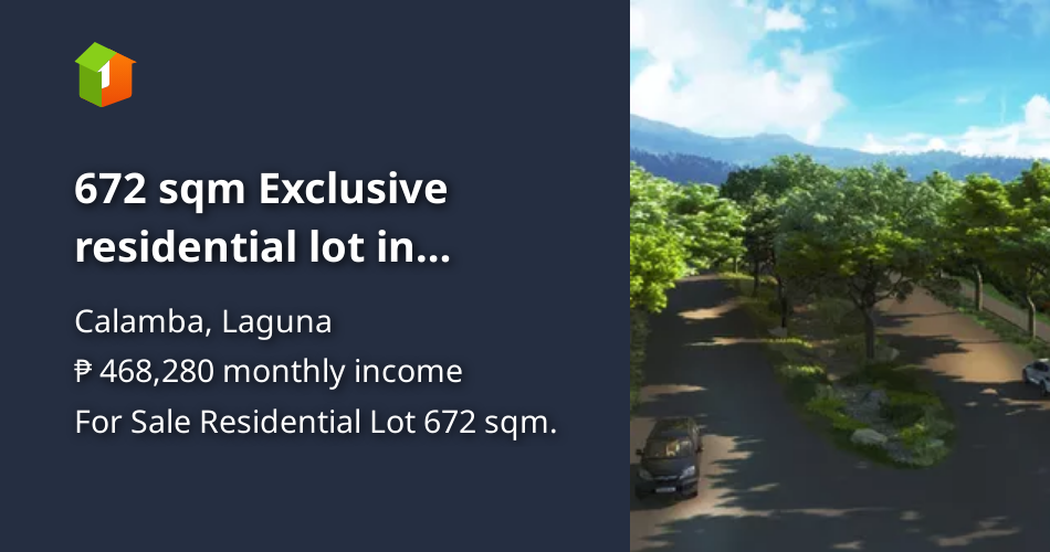672 sqm Exclusive residential lot in Nuvali's Elaro development in ...
