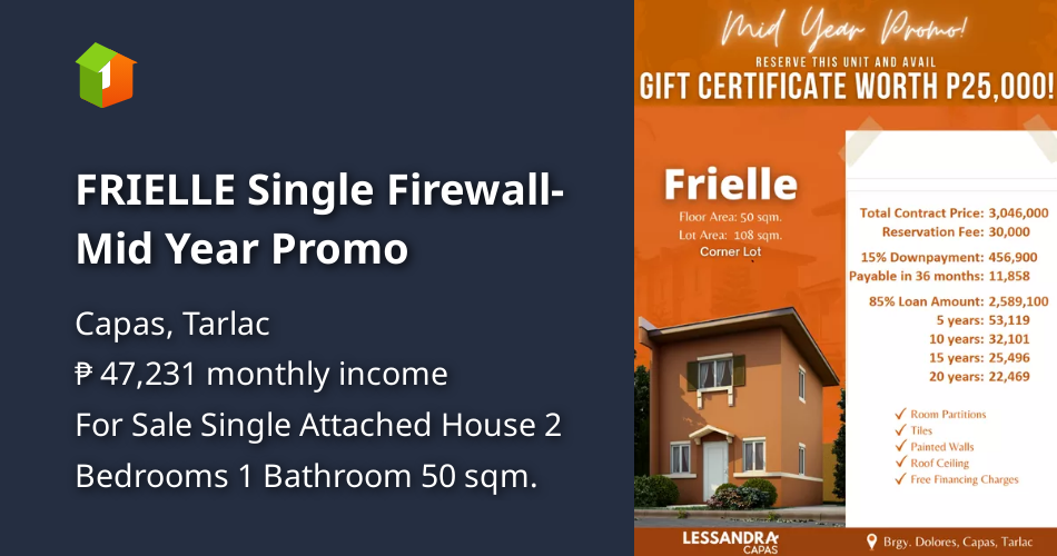 FRIELLE Single Firewall- Mid Year Promo [House and Lot 🏘️] (August 2021 ...