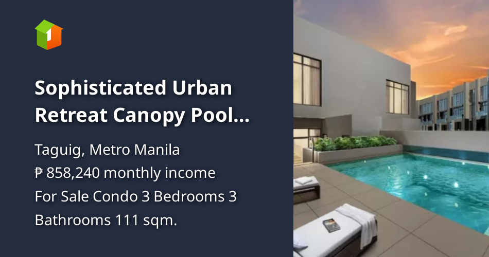 Sophisticated Urban Retreat Canopy Pool Villa in Arbor Lanes, Taguig ...