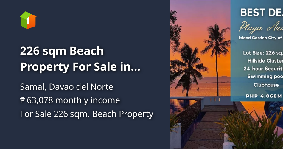 226 sqm Beach Property For Sale in Playa Azalea, Samal Island [Beach Properties 🏖️] (September ...