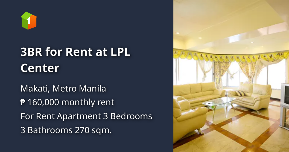 3BR for Rent at LPL Center [Condos 🏙️] (January 2023) in Makati, Metro ...