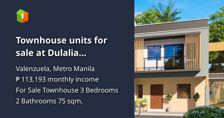 Townhouse units for sale at Dulalia Residences Valenzuela [Houses and ...