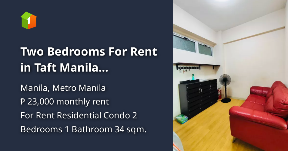 Two Bedrooms For Rent in Taft Manila Furnished [Condos 🏙️] (July 2025 ...