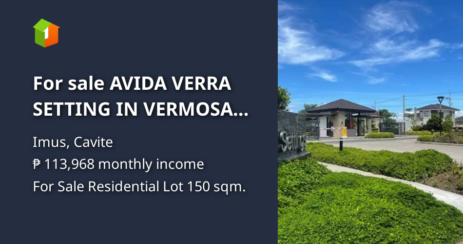 For sale AVIDA VERRA SETTING IN VERMOSA CAVITE [Lots 🚜] (March 2024) in ...