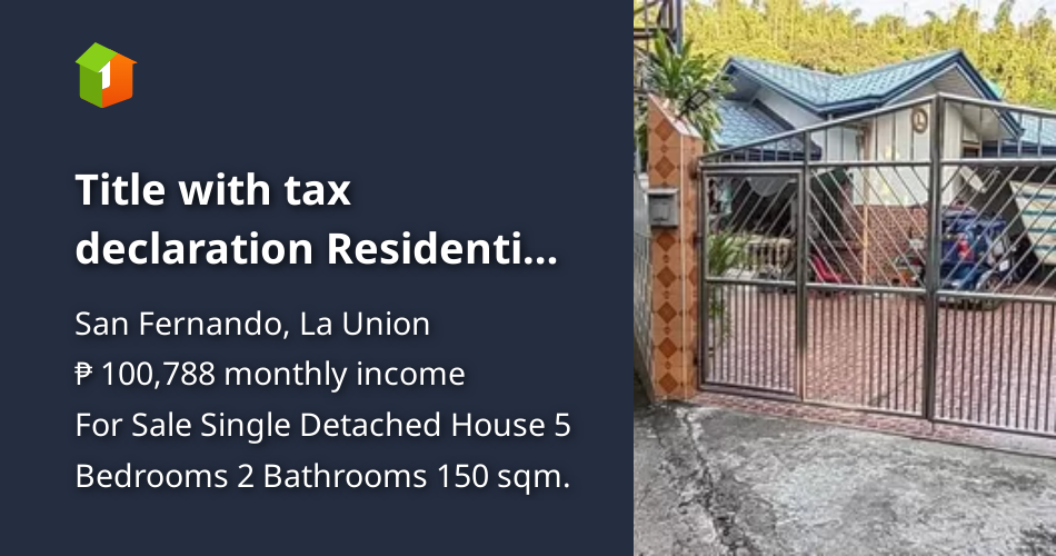 Title with tax declaration Residential House and Lot FOR SALE at San ...