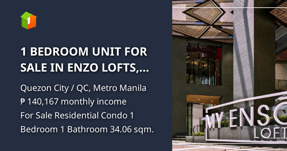 1 BEDROOM UNIT FOR SALE IN ENZO LOFTS, NEAR GMA KAMUNING [Condos 🏙️ ...