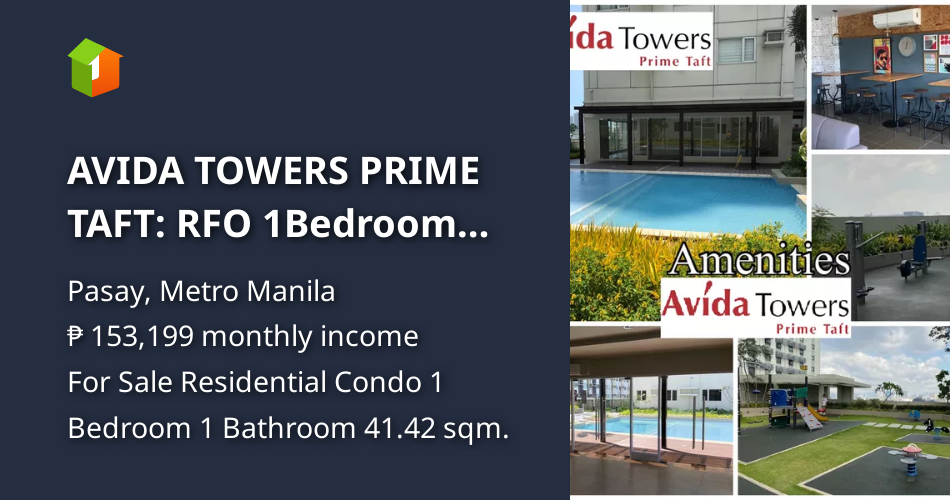 AVIDA TOWERS PRIME TAFT: RFO 1Bedroom Condo unit FOR SALE @Pasay city ...