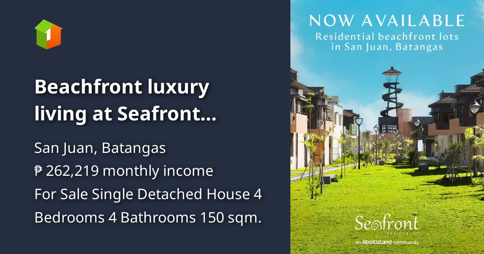 Beachfront luxury living at Seafront Residences, San Juan, Batangas ...