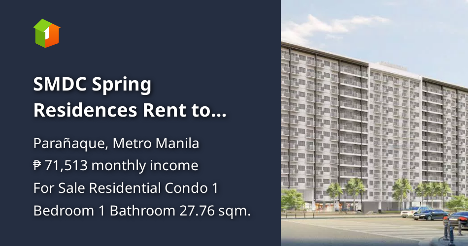 SMDC Spring Residences Rent to Own Condo in Paranque [Condos 🏙️ ...