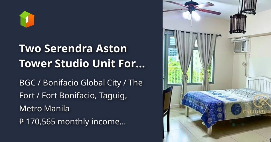 For Sale Studio Unit at Two Serendra, Aston Tower, BGC Taguig [Condos 🏙️] (April 2024) in BGC ...