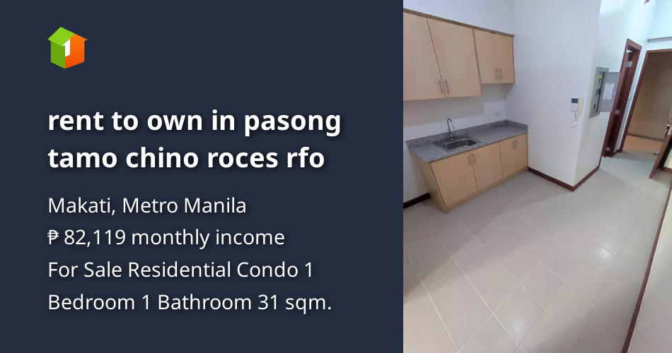 Rent to own in pasong tamo chino roces rfo [Condos 🏙️] (May 2025) in ...