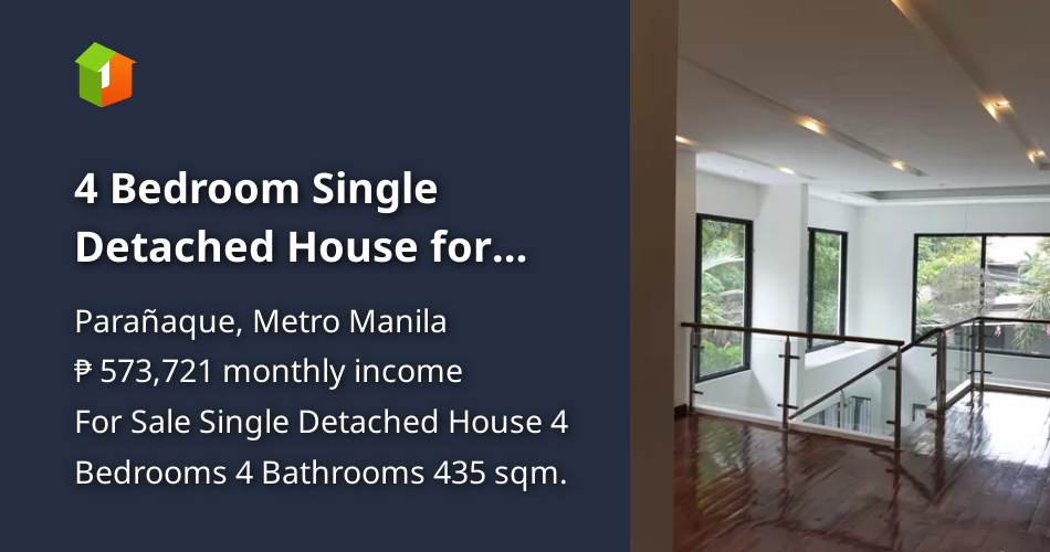 4 Bedroom Single Detached House for sale in Merville Park Paranaque ...