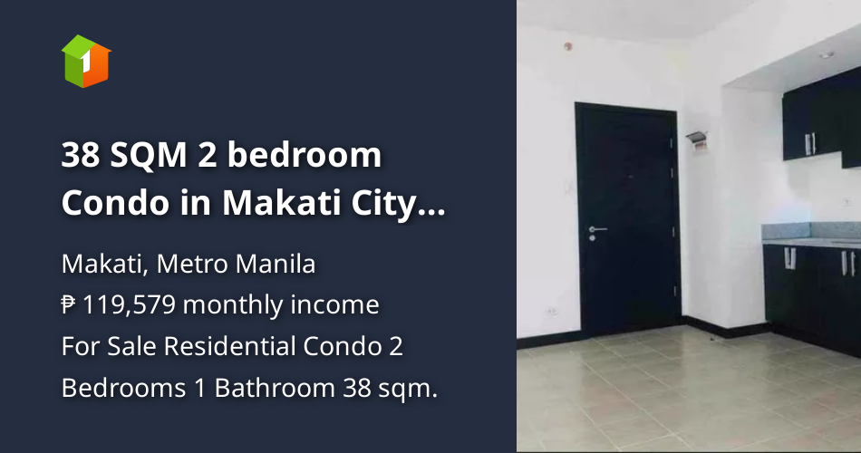 38 SQM 2 bedroom Condo in Makati City Magallanes Station MRT [Condos 🏙️] (May 2024) in Makati ...