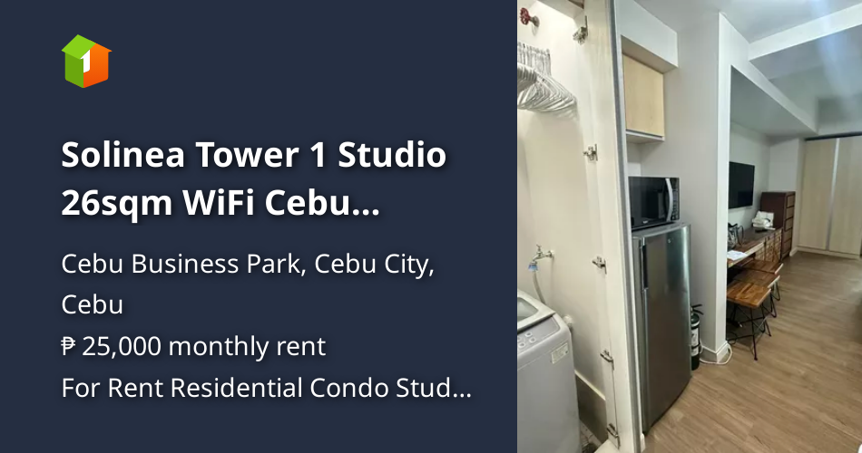 Solinea Tower 1 Studio 26sqm WiFi Cebu Business Park [Condos 🏙️] (May ...